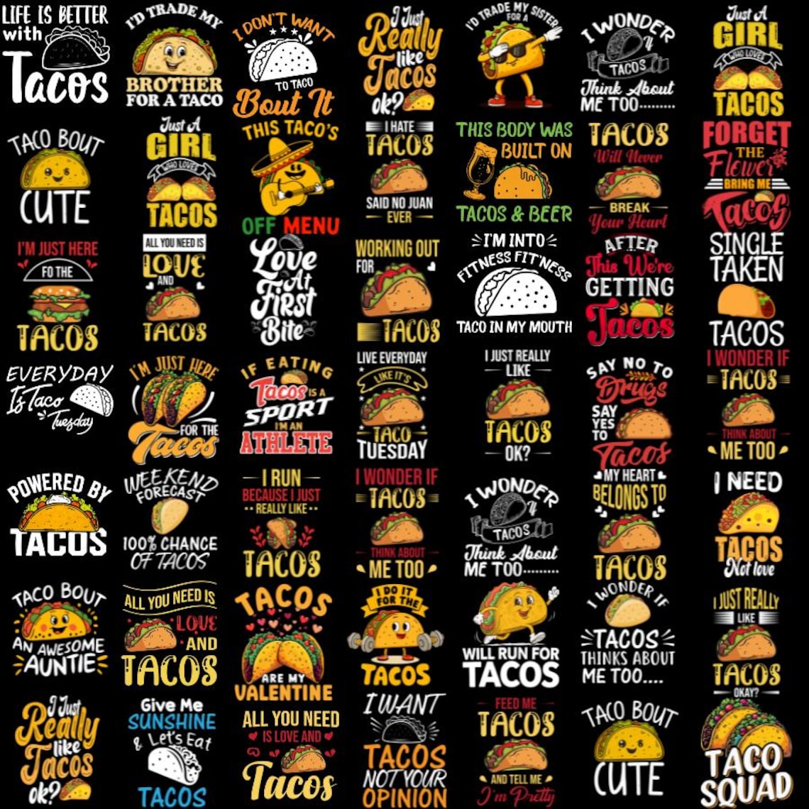 Funny Tacos Quotes, Food Tipography, Tacos Shirt, Tacos Food, Funnt Png ...