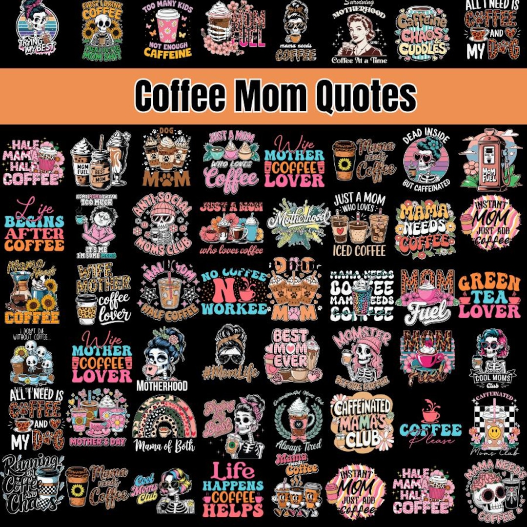 Coffee Mom Quotes, Mothers Day, Happy Mom, Coffee Lover, Mama Qutoes ...