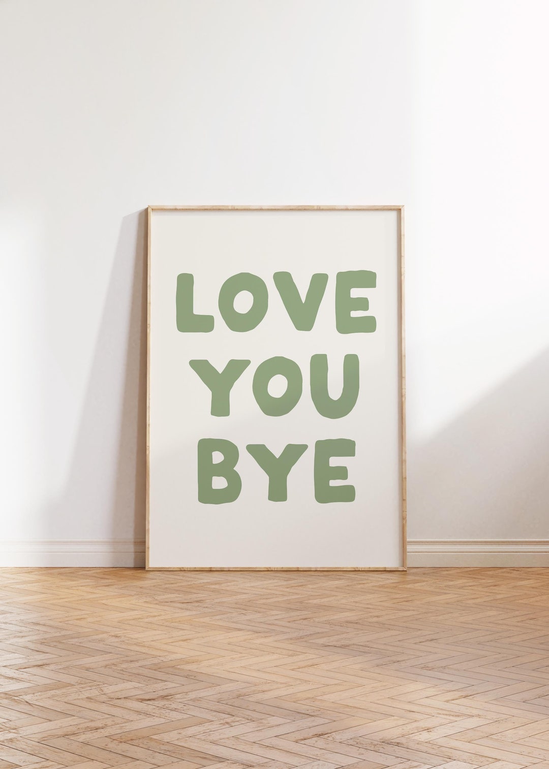 Love You Bye Sage Green Wall Art Print, Retro Aesthetic Poster, Trendy ...