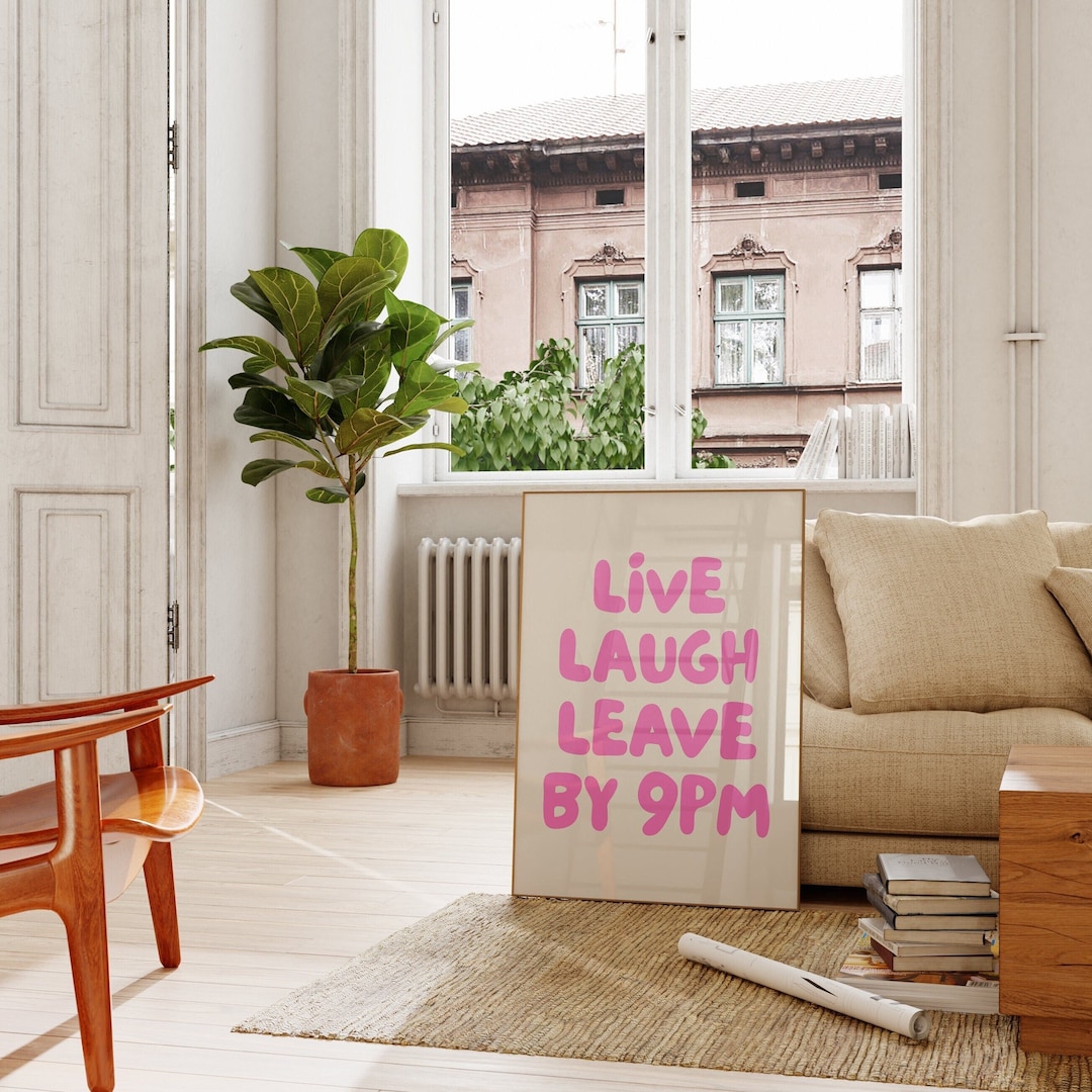 Live Laugh Leave By 21pm Print: Pink Retro Typography (Download Digital ...