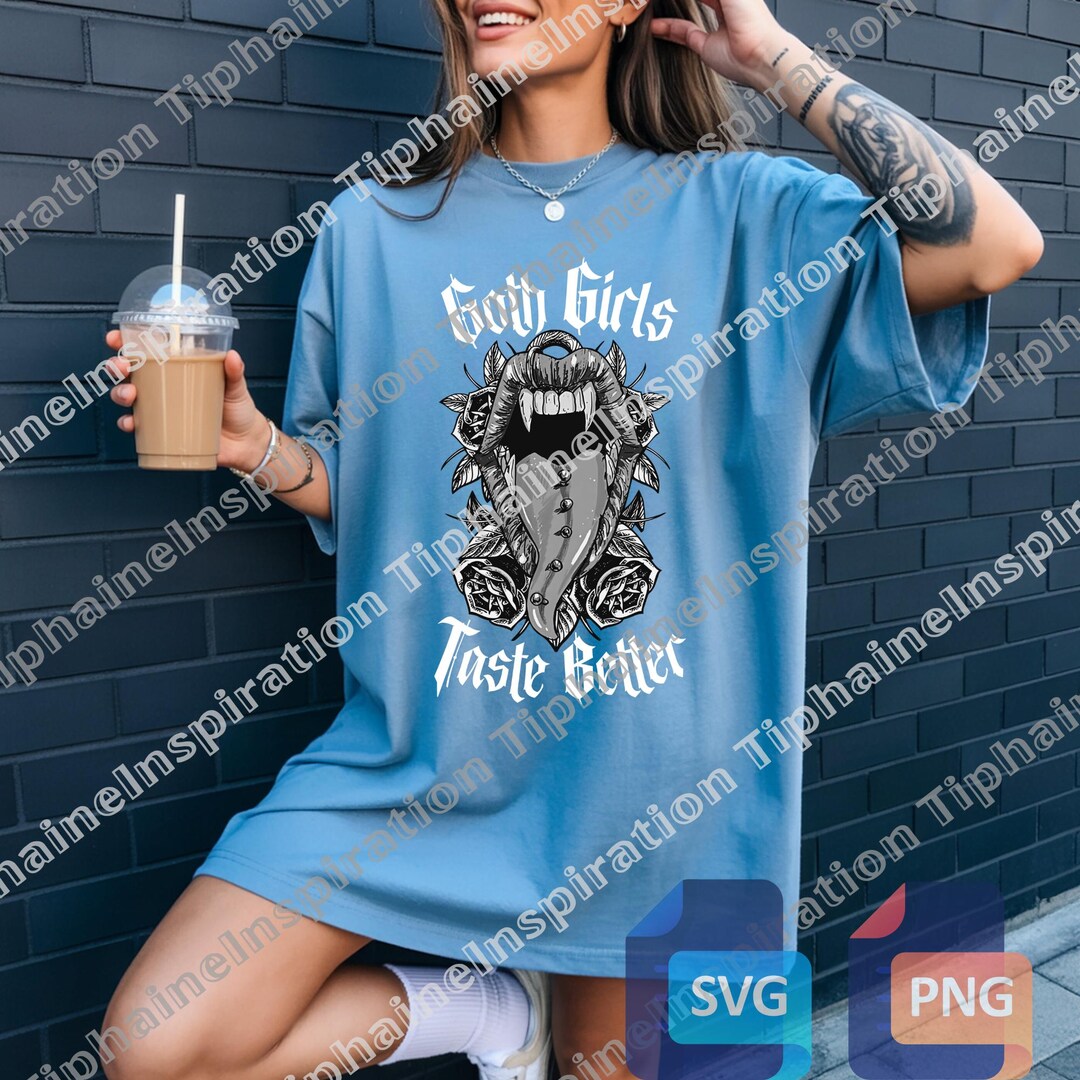 Goth Girls Taste Better PNG, Dark Grunge Gothic Design, Alt Punk ...