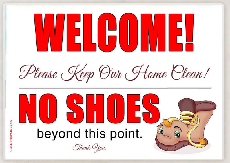 WELCOME REMOVE SHOES at the Door Sign No Shoes in the House | Etsy