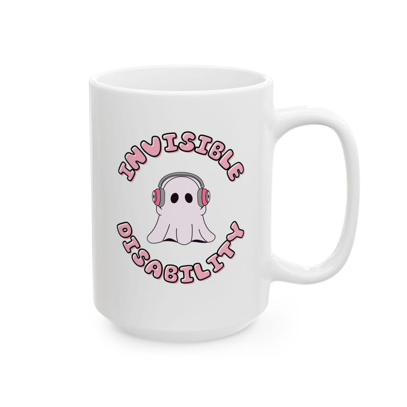 Invisible Disability Ghost Coffee Tea Mug Cup - ADHD Autism Autistic ...
