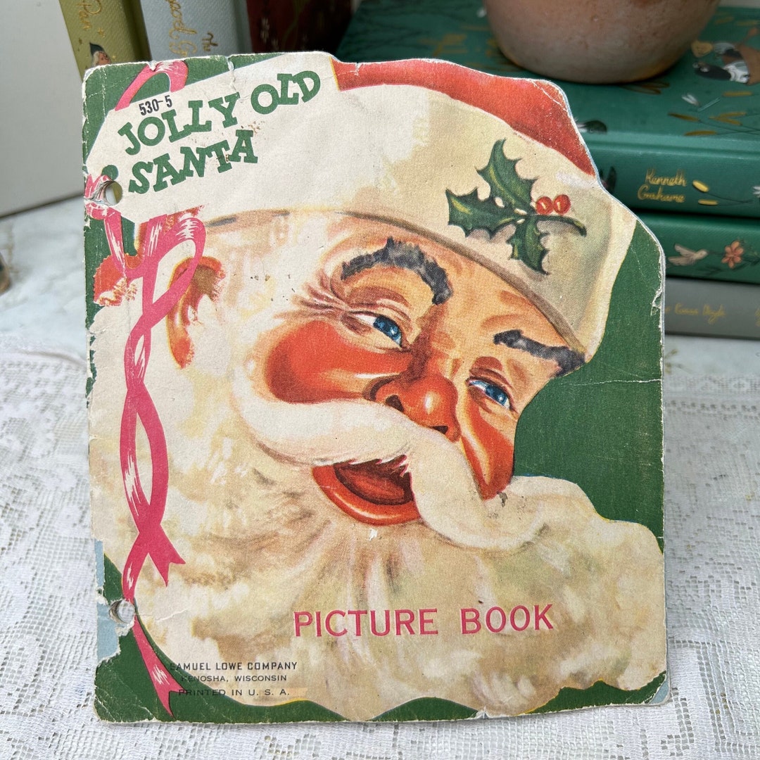 Vintage Children's Book Samuel Lowe Co Jolly Old Santa 1951 Christmas ...