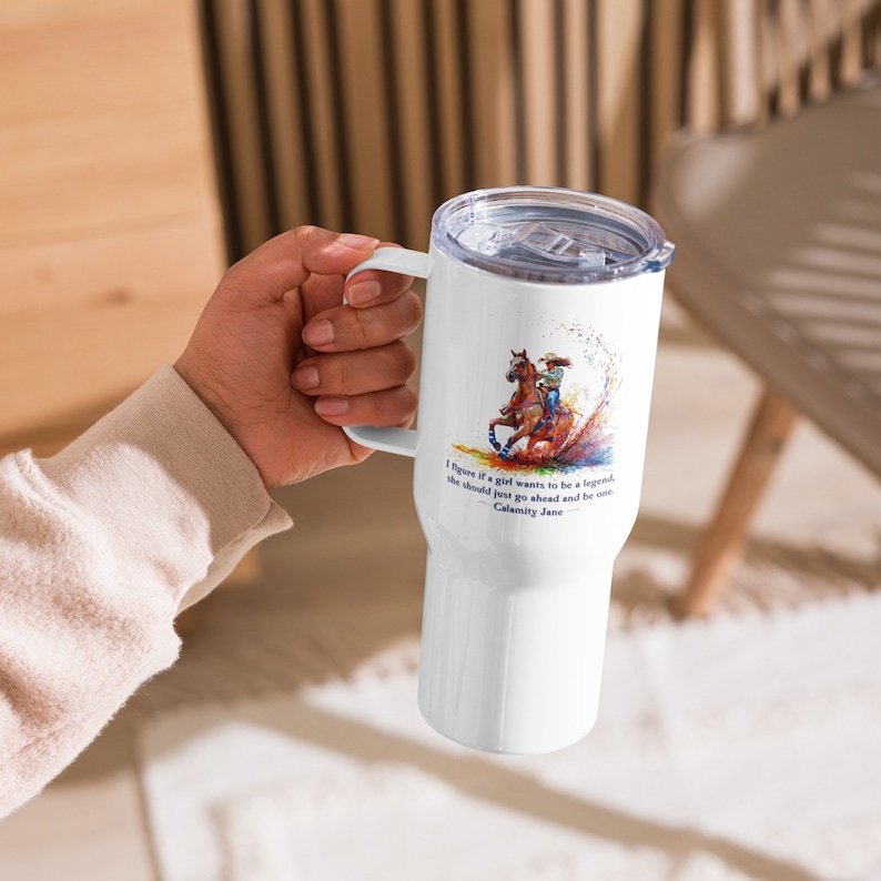 Calamity Jane Travel Mug With a Handle, Cowgirl Mug, Horse Mug, Cowgirl ...
