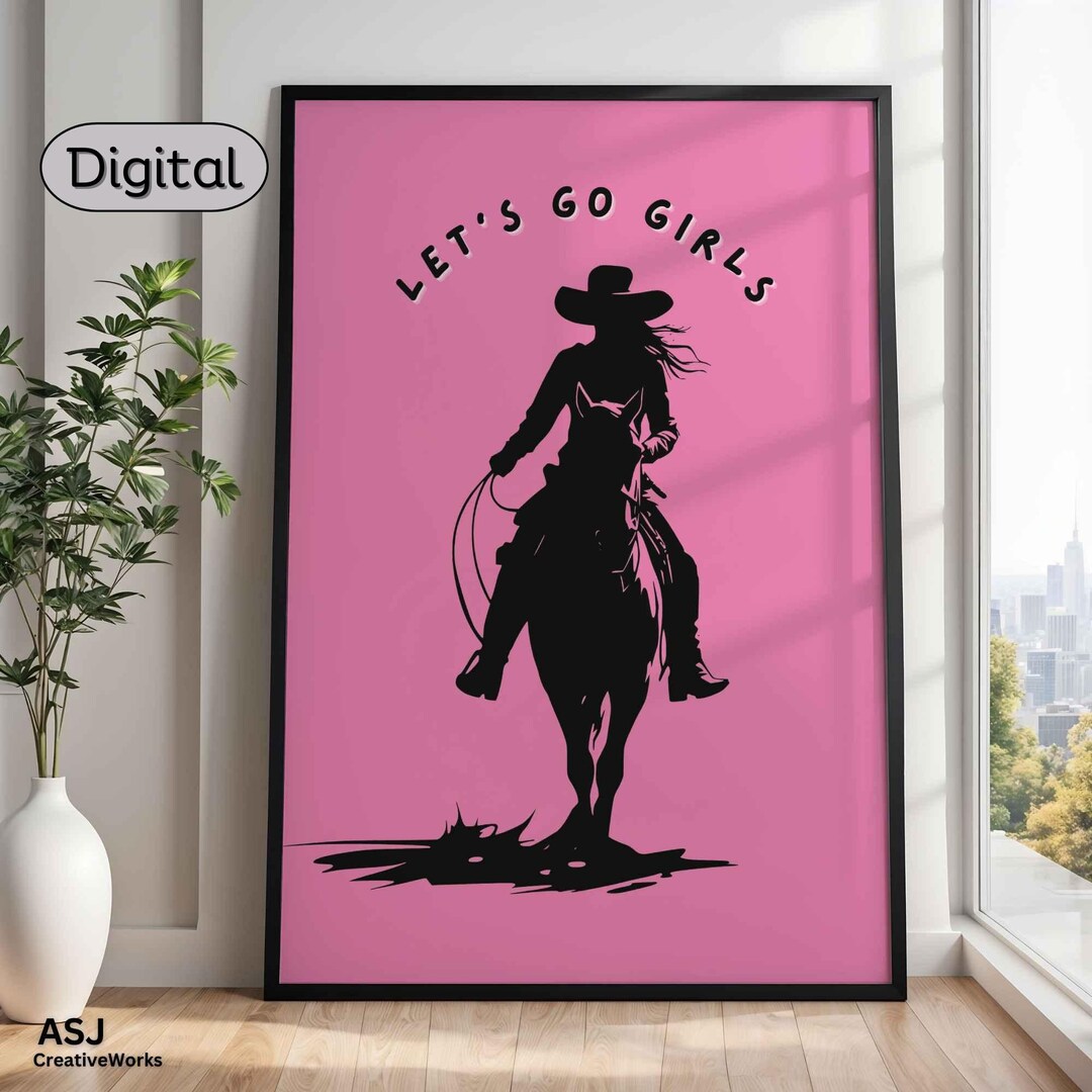 Pink Cowgirl Print, Let’s Go Girls Silhouette Wall Art, Western Chic ...