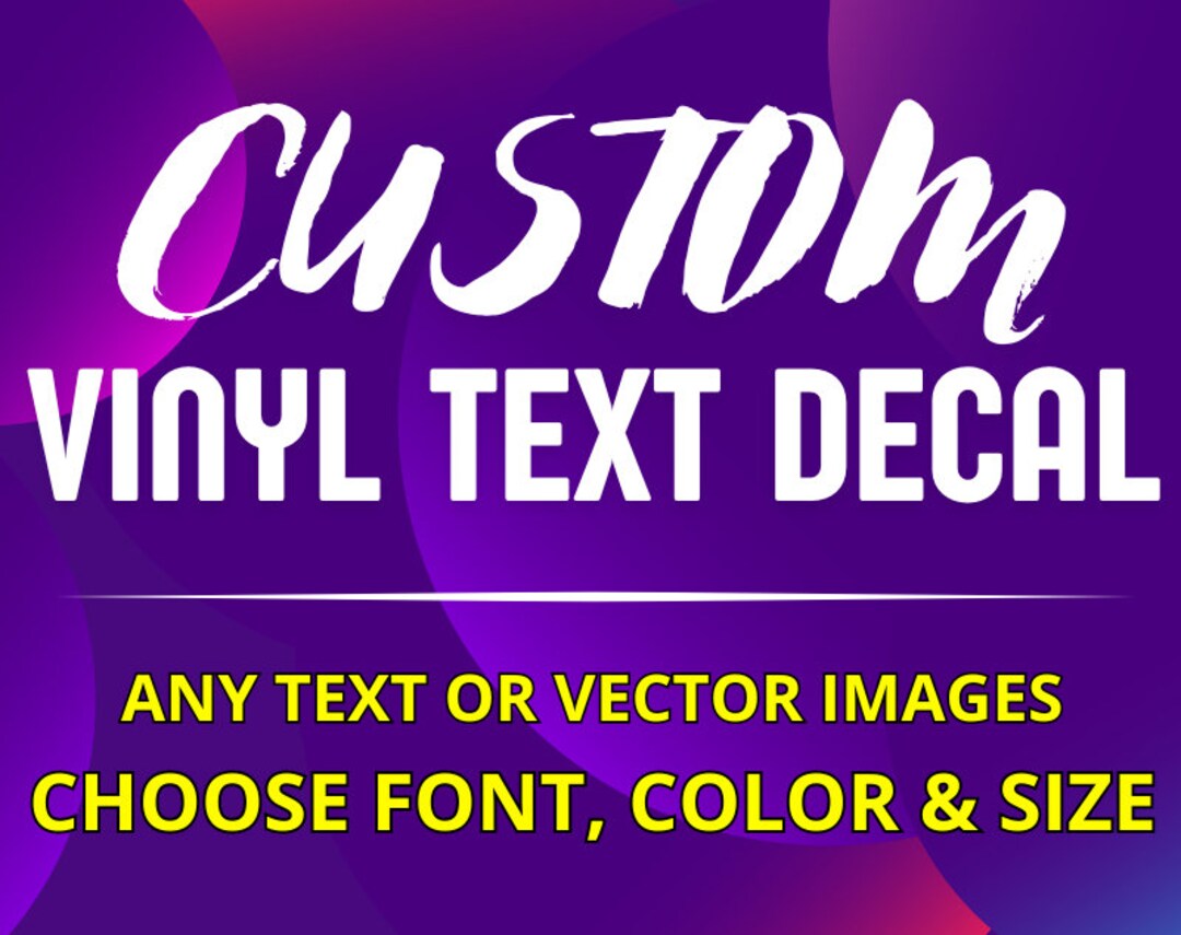 Custom Vinyl Text Decals - Font Color and Size - Car/ Bottle/ Laptop ...