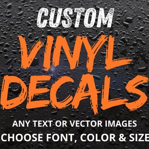 Custom Vinyl Decals - Font Color and Size - Car/ Bottle/ Laptop/ Window ...