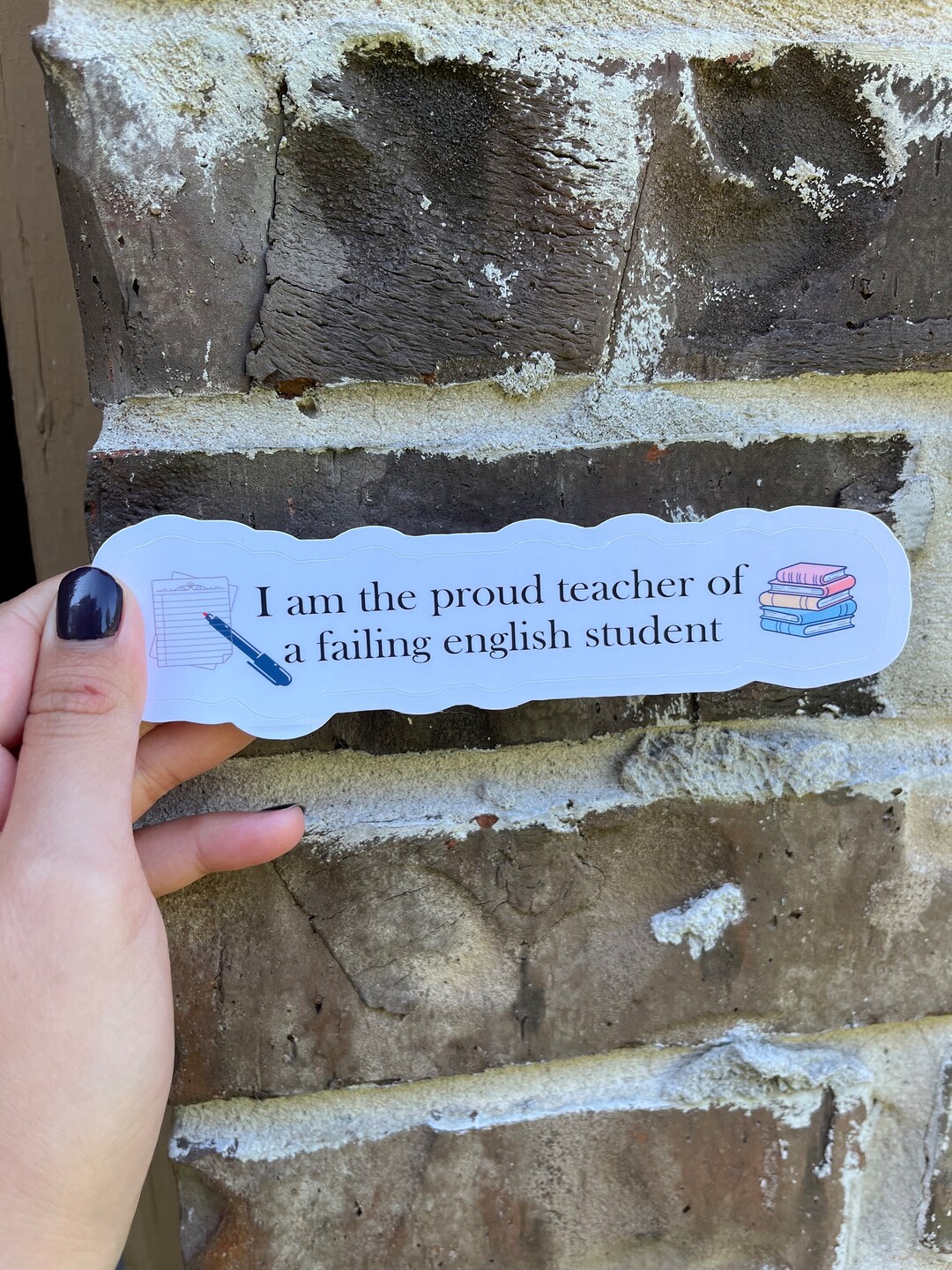 I Am the Proud Teacher of a Failing English Student Sticker Teacher ...