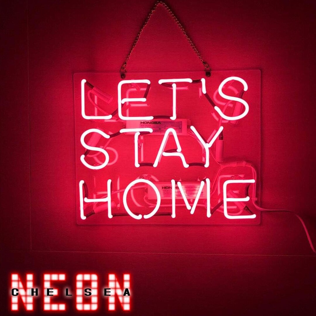 Let's Stay Home Neon Sign Custom Handmade Real Glass Neon Cozy Home ...