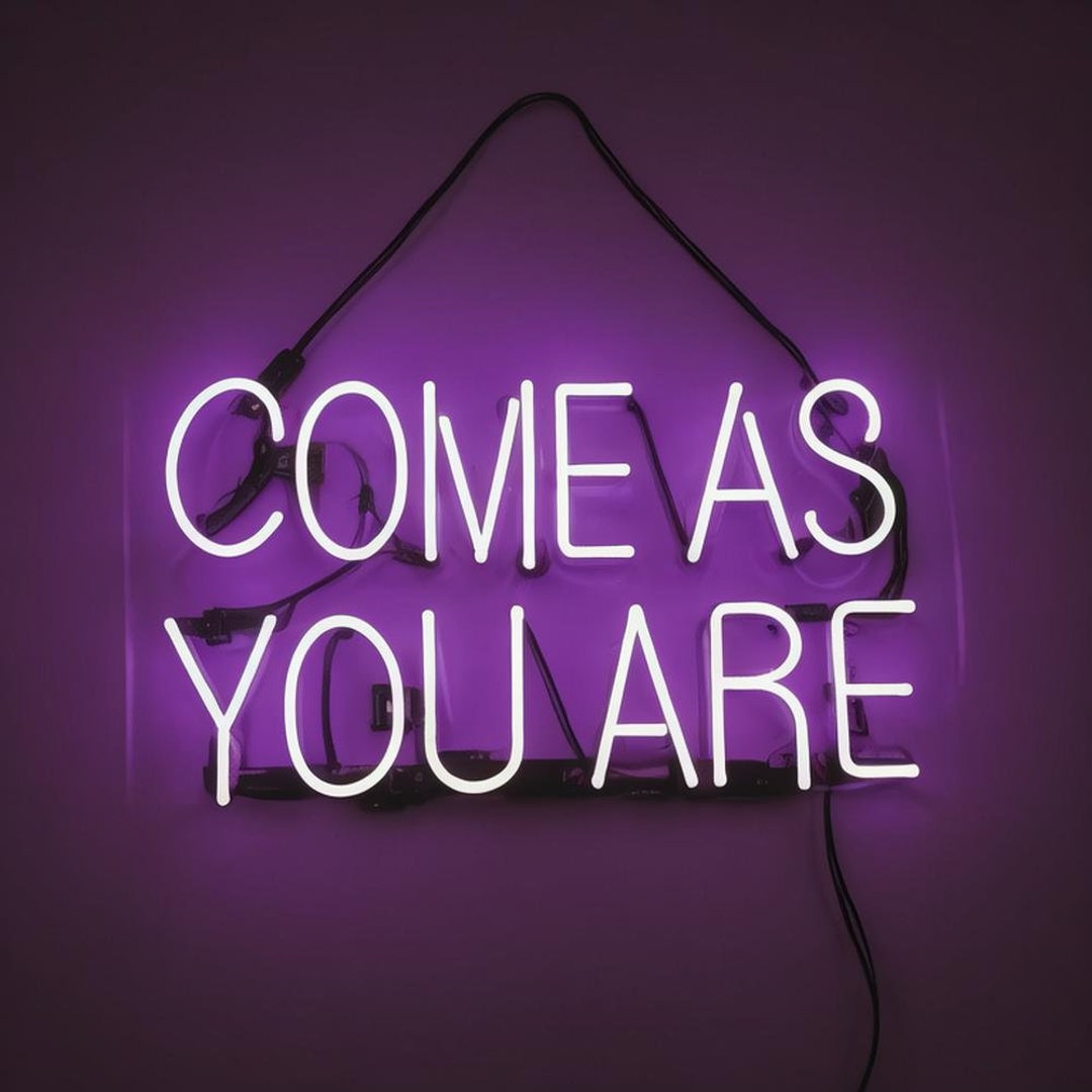 Come as You Are Neon Sign Custom Real Glass Wall Light for Wedding ...