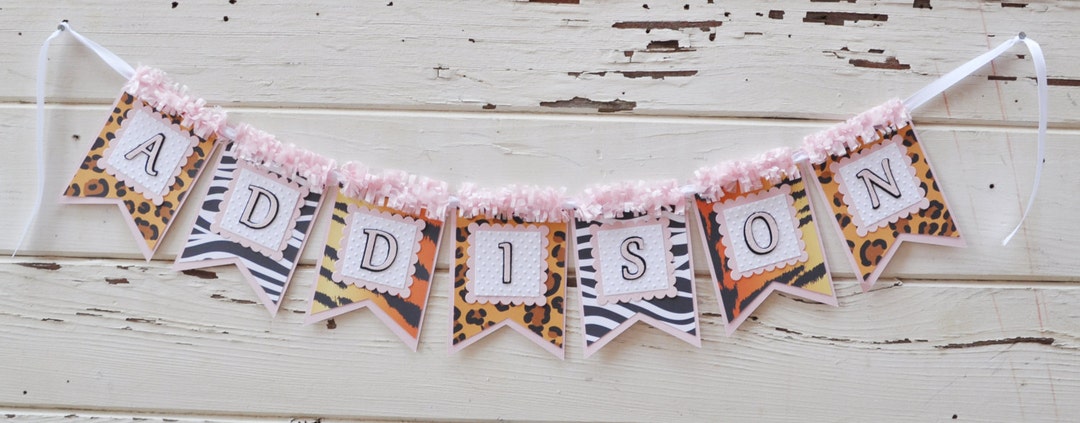 Animal Print Name Banner, Zebra, Cheetah, Tiger Print, Girl Birthday ...