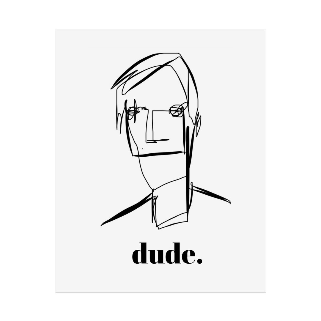 Minimalist Wall Art Print - "dude" Poster, Modern Decor, Gift for Him ...