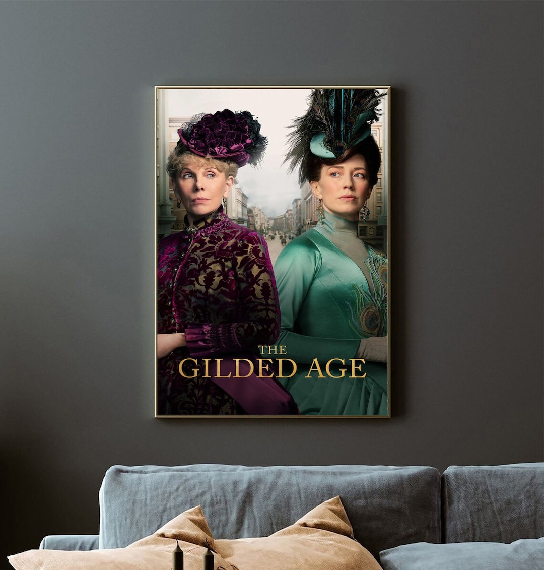 The Gilded Age 2022 TV Series Poster Canvas Matte Silk A1 A2 A3 A4 A5 ...