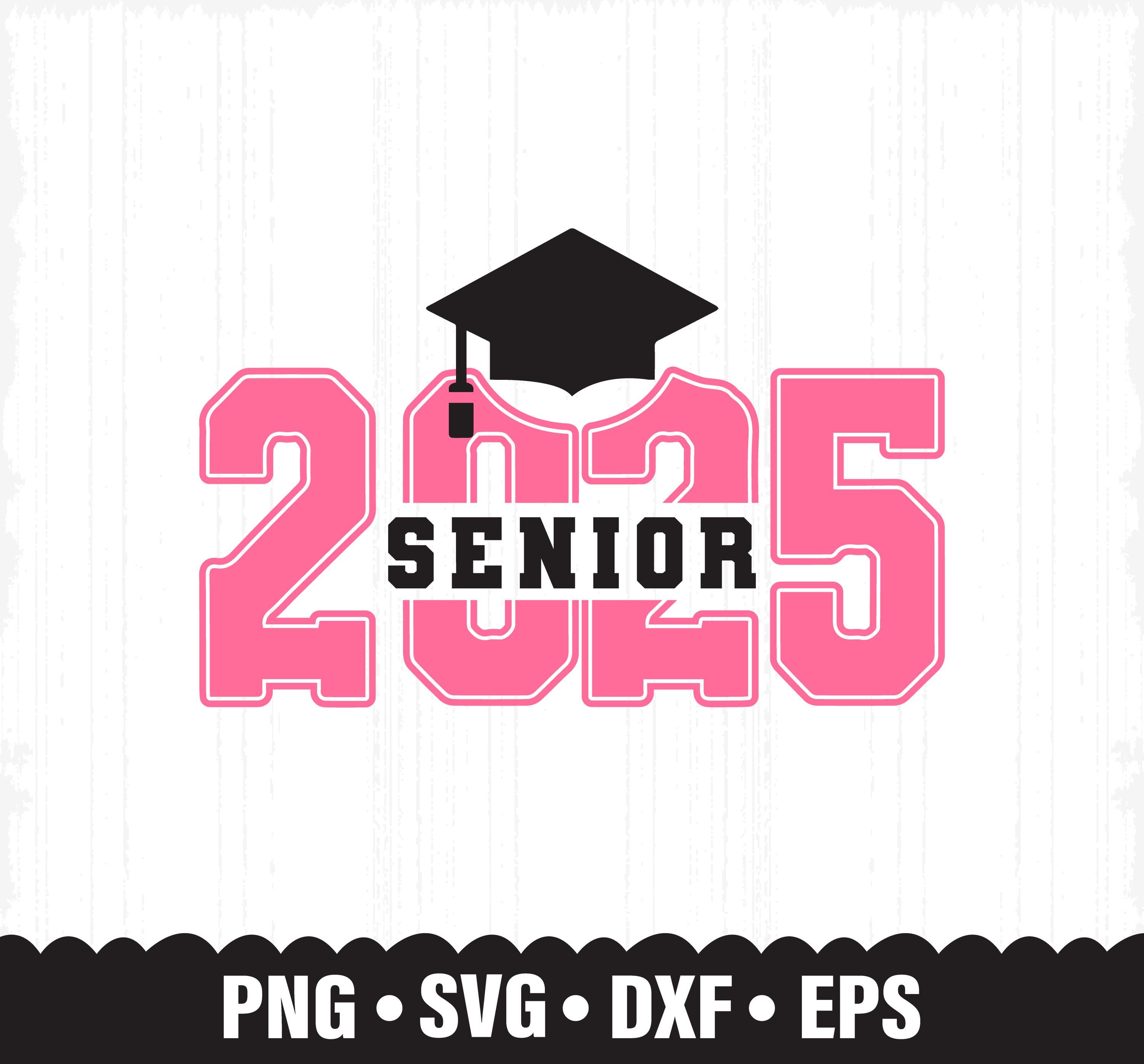 Senior 2025 SVG Bundle, Graduation Class of 2025 (digital Download) - Etsy
