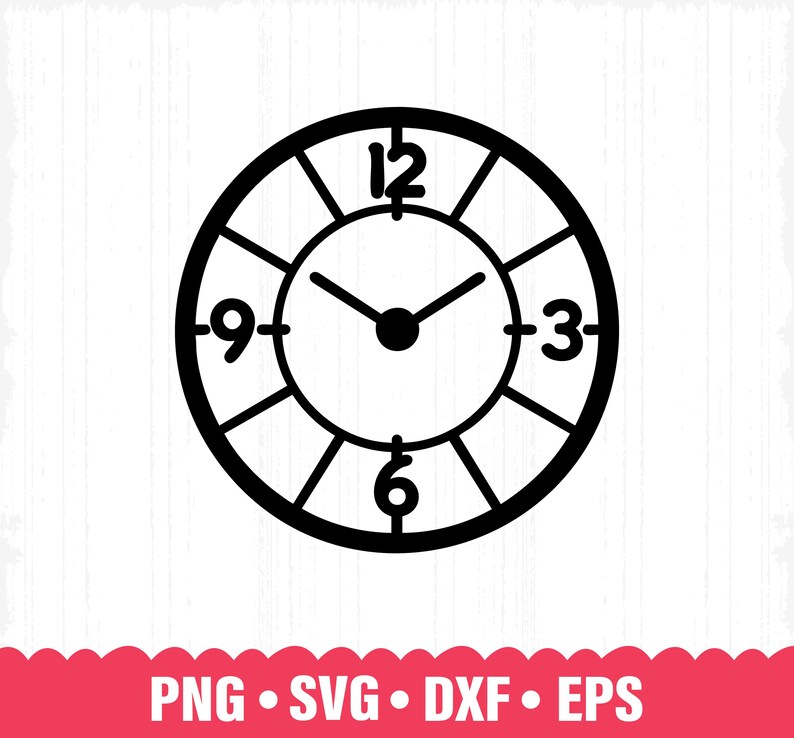 Clock Svg, Clock Cut File, Clock Face Svg, Clock Face Clipart, Clock ...