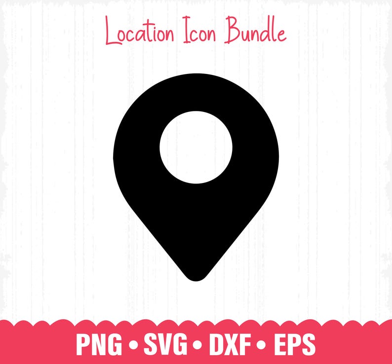 Location Sign SVG, Map Pin Vector (digital Download) - Etsy