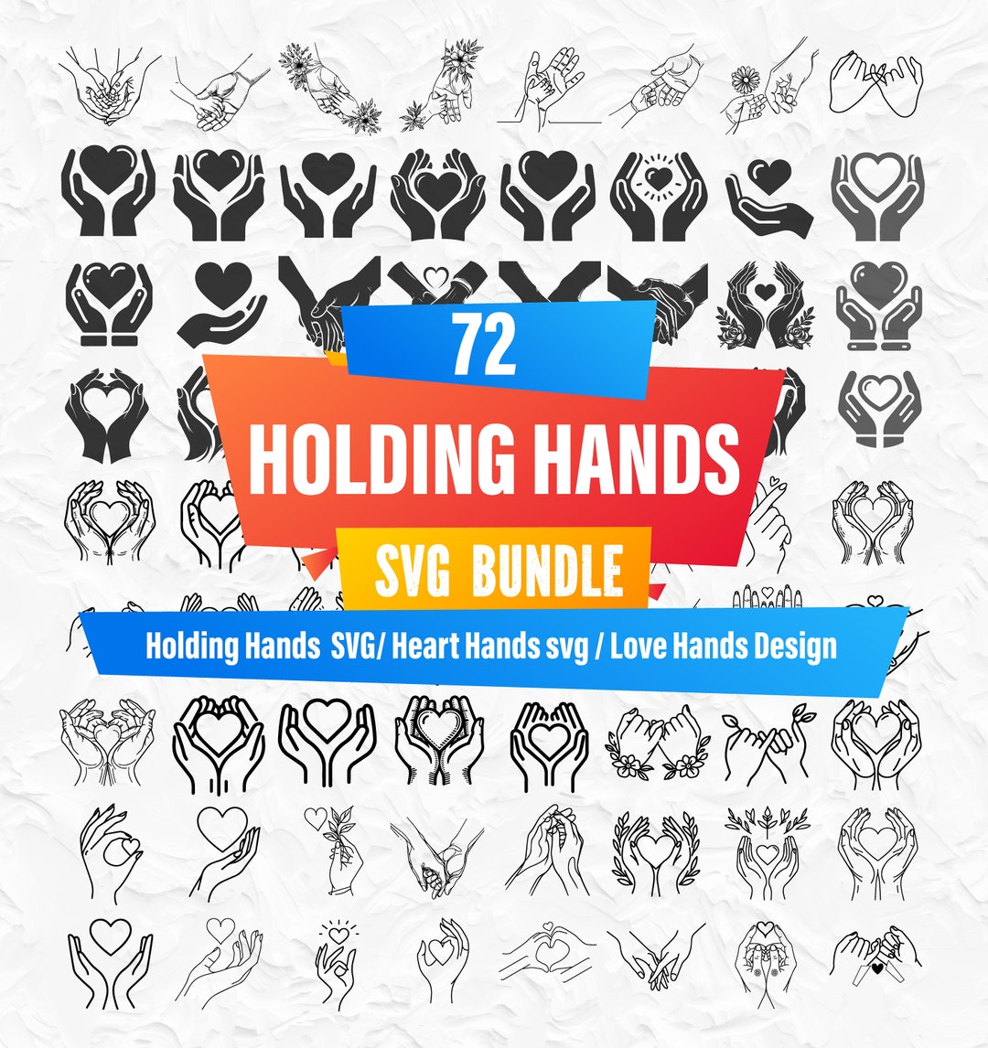 Holding Hands SVG Bundle, Family Hands SVG, Heart Hands Cut File ...