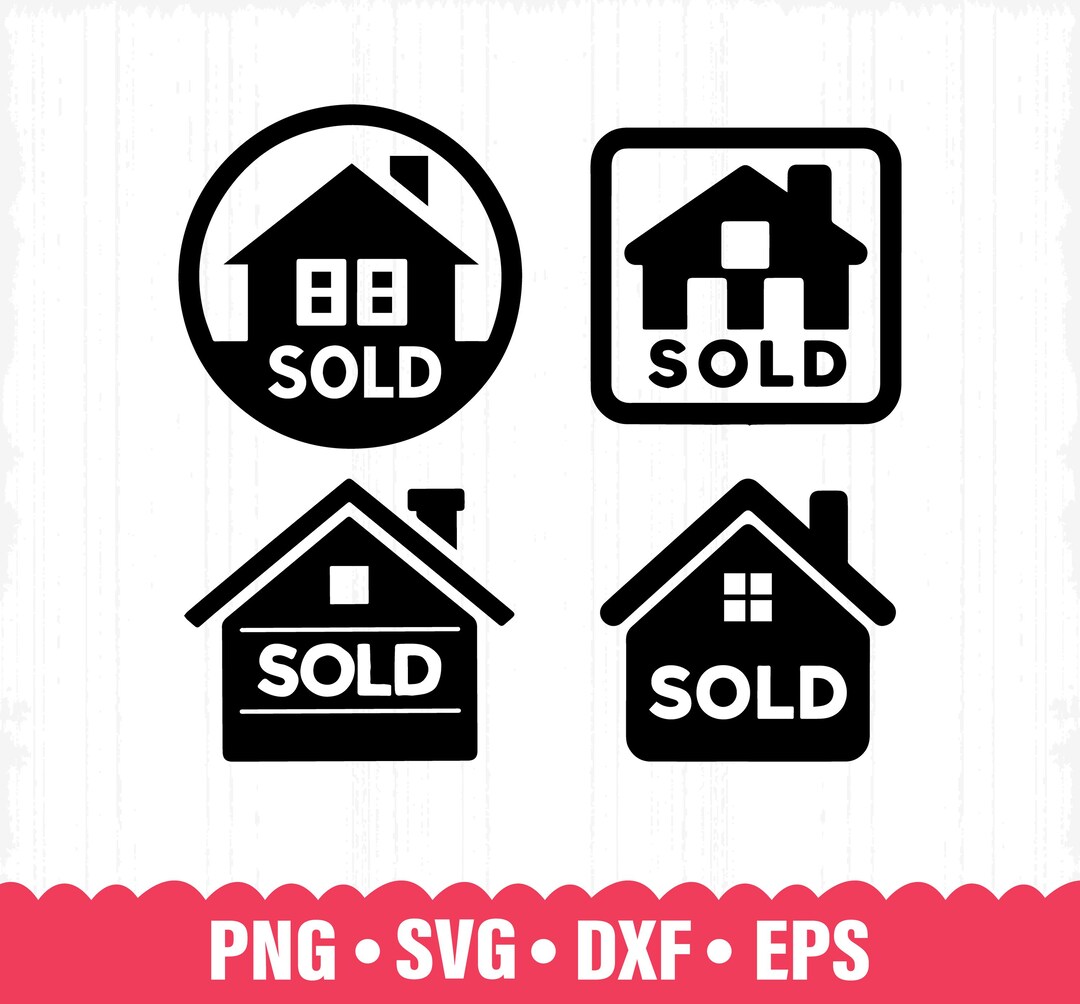 Sold SVG, Sold Sign Svg, Sold Sign PNG, Sold House Clipart, Realtor Svg ...