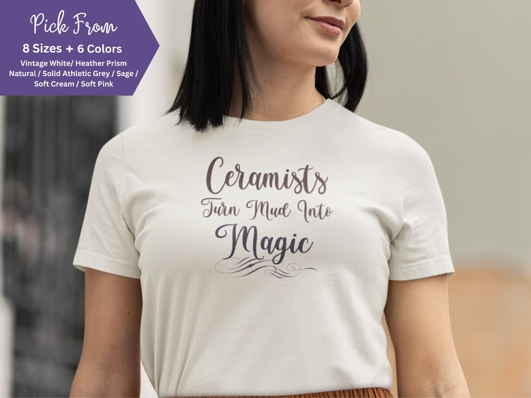 Pottery Shirt, Pottery T-shirt, Pottery Lover Gift, Pottery Gift ...