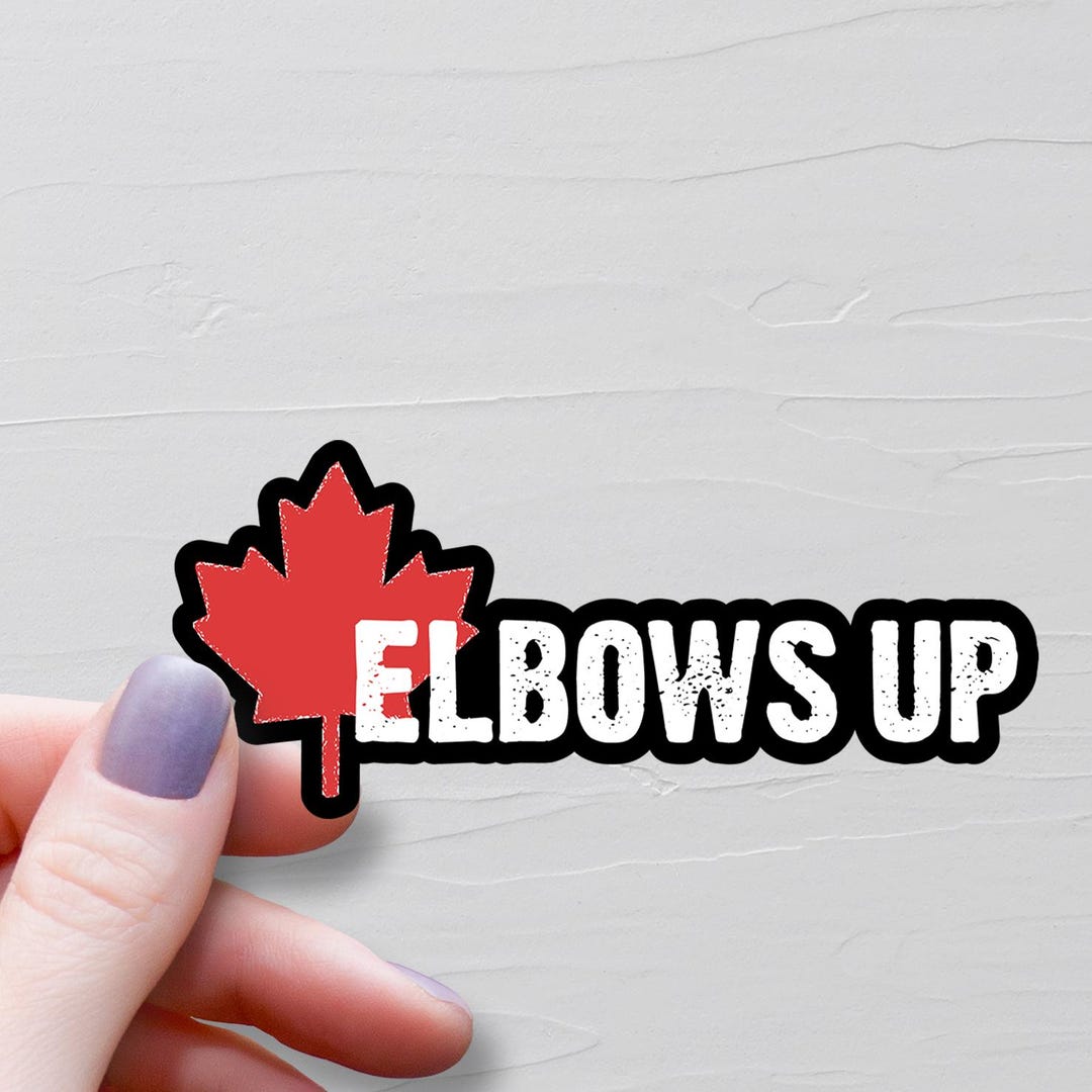 Elbows up Sticker, Vinyl Stickers, Canada Sticker, Canada Decal, Water ...