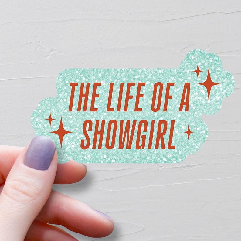 The Life of A Showgirl Sticker, Vinyl Stickers, TS12 Water Bottle ...