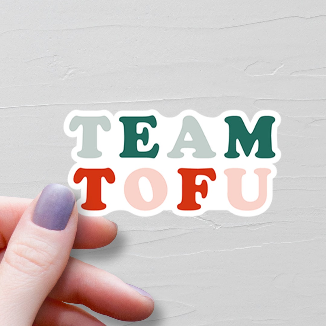 Team Tofu Sticker, Vegan Stickers, Vinyl Water Bottle Sticker, Vegan ...