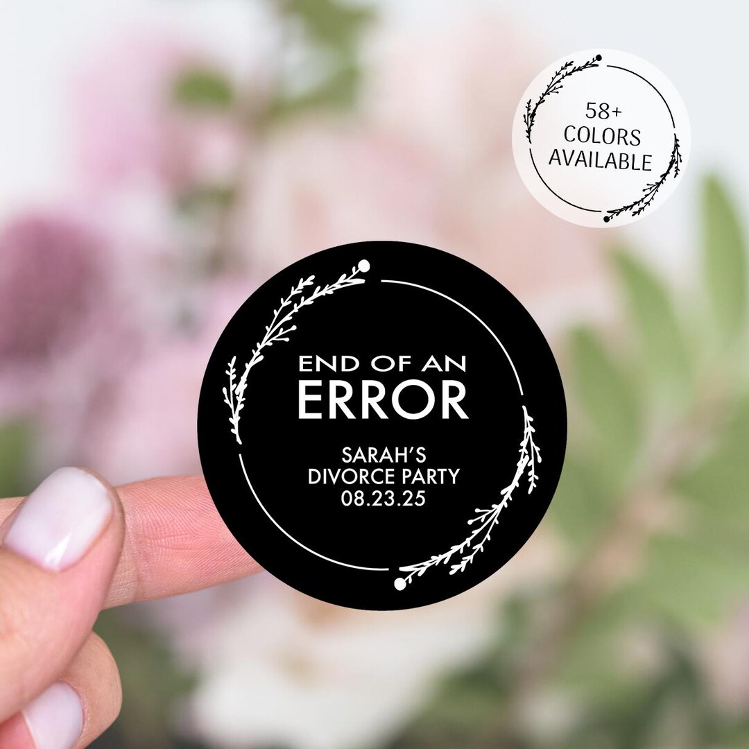 Custom Divorce Party Stickers, End of an Error, Divorce Party Favor ...