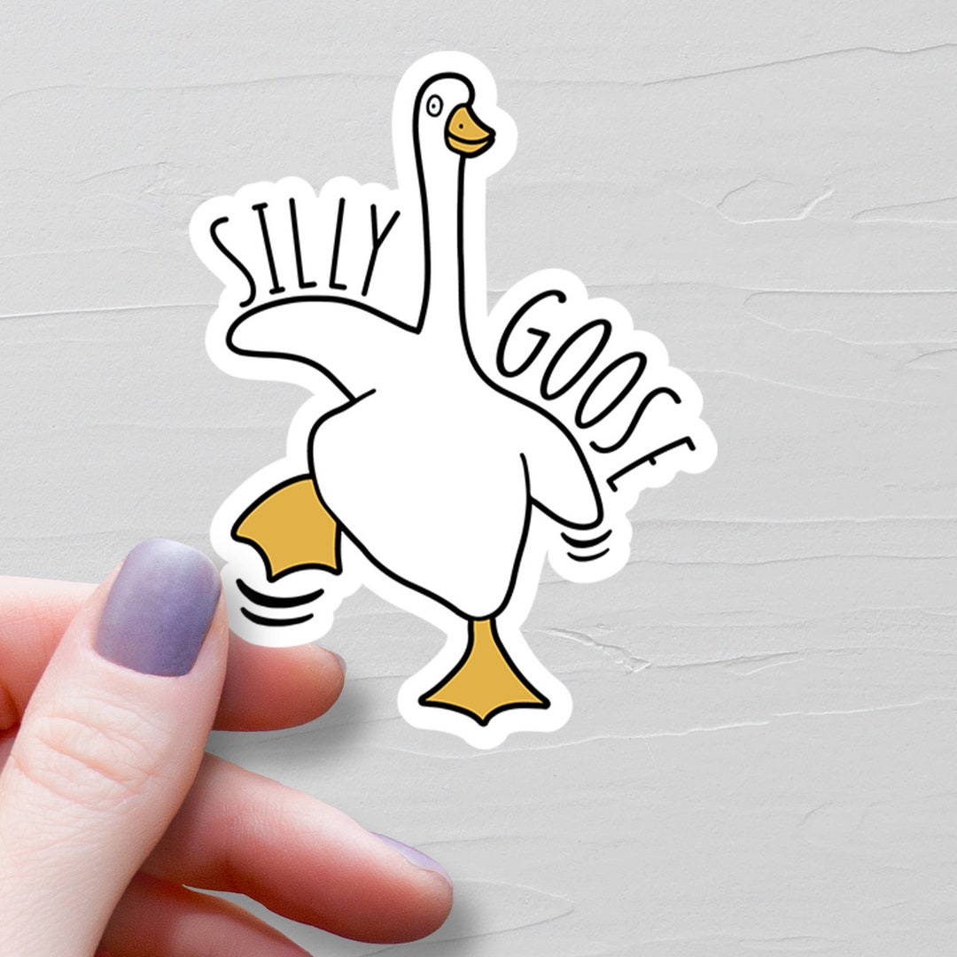 Silly Goose Sticker, Vinyl Stickers, Goose Lover Gift, Water Bottle ...