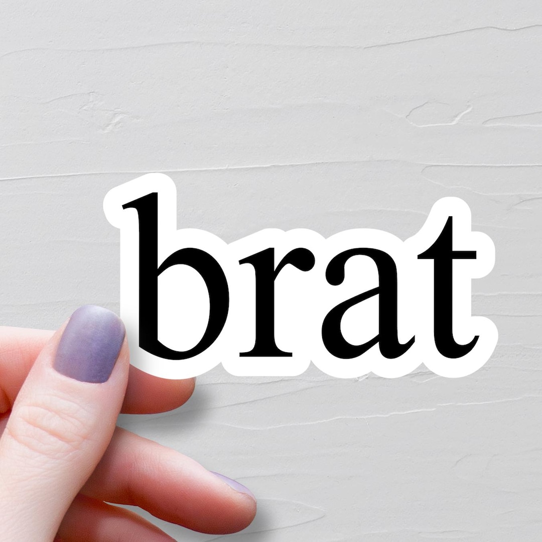 Brat Sticker, Vinyl Stickers, Brat Summer, Gen Z Stickers, Viral ...