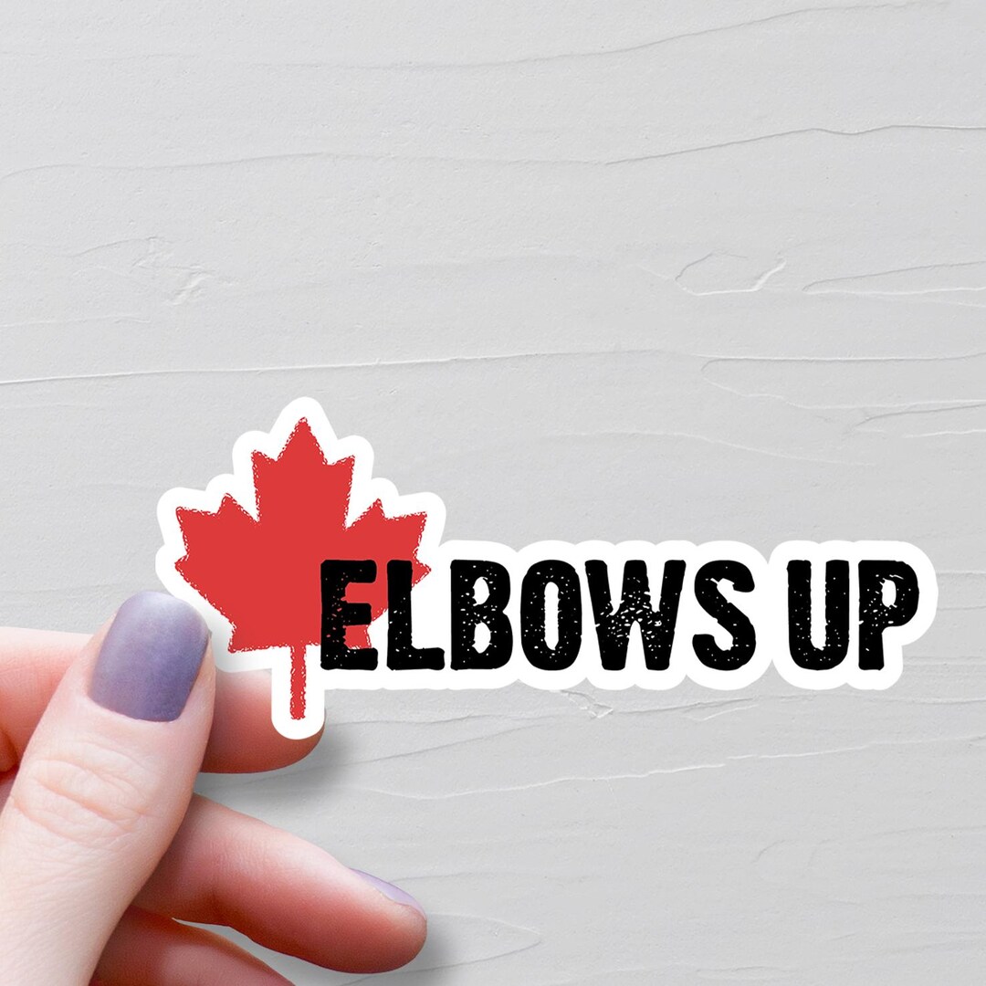Elbows up Sticker, Vinyl Stickers, Canada Sticker, Canada Decal, Water ...
