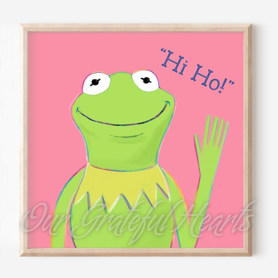 Cute Kermit the Frog Print / Hi Ho Kermie / Muppet Fan Art - Etsy