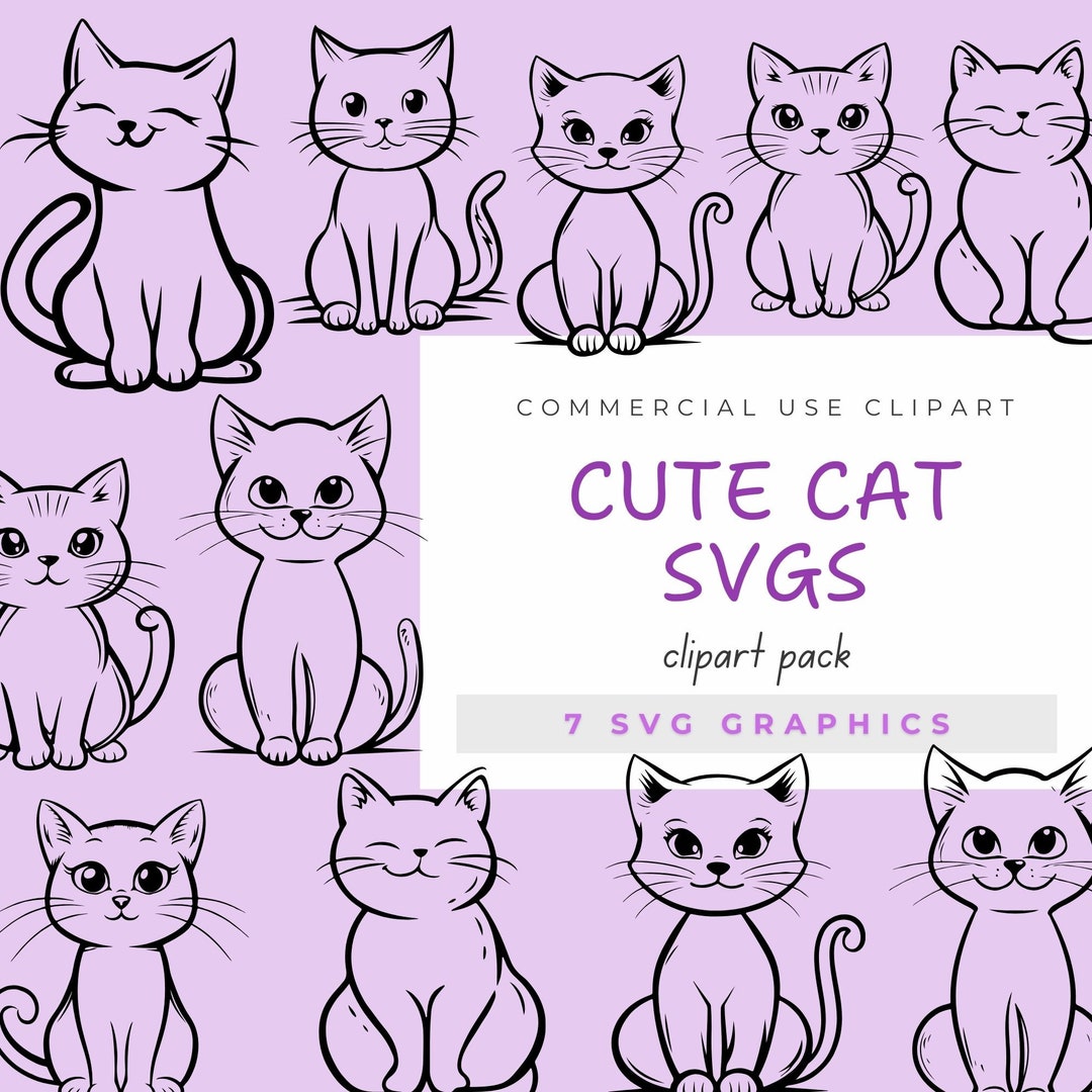 Cute Cat Svgs Clipart Pack Pack of 7 SVG Graphics Cat Silhouettes Cat ...