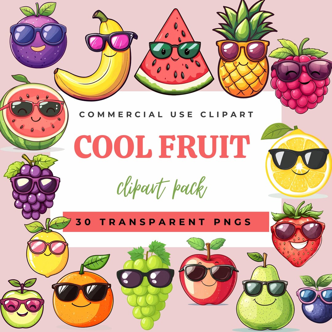 Kawaii Fruit Clipart: Fun Graphics With Sunglasses (30 Transparent Pngs ...