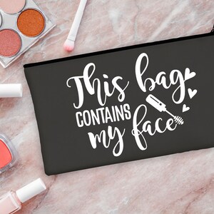 This Bag Contains My Face Pouch - Etsy