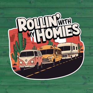 Rollin' With My Homies Sticker - 3.5" Vanlife RV Caravan Vinyl Stickers ...