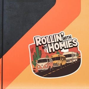 Rollin' With My Homies Sticker - 3.5" Vanlife RV Caravan Vinyl Stickers ...