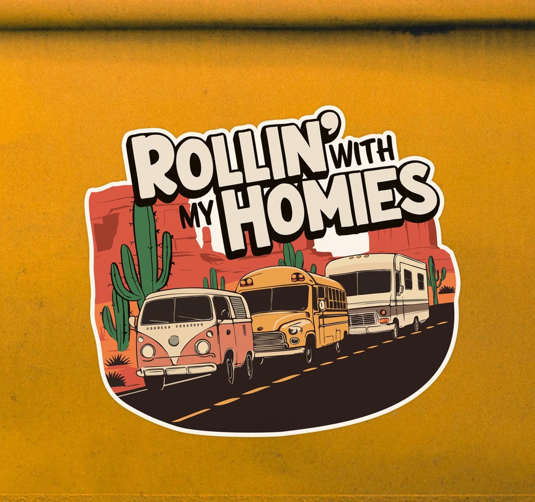 Rollin' With My Homies Sticker - 3.5" Vanlife RV Caravan Vinyl Stickers ...