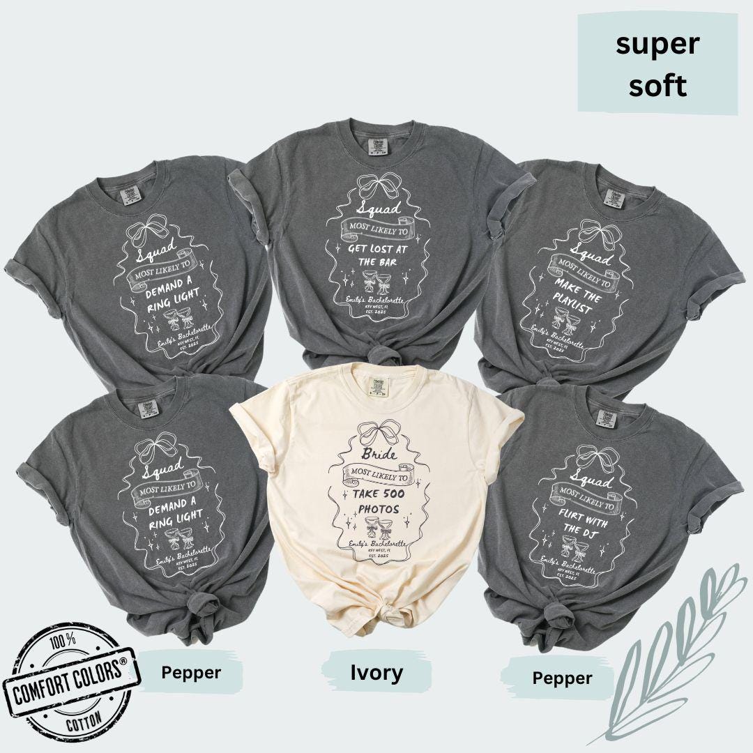Custom Most Likely Bachelorette Shirts, Funny Bride & Squad Tee ...