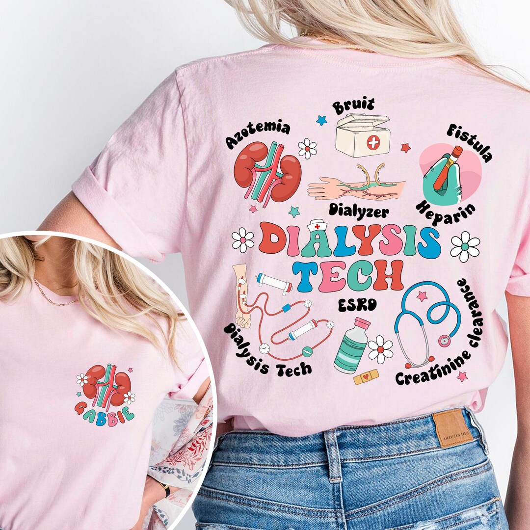 Personalized Dialysis Tech Shirt, Dialysis Nurse Shirt, Nephrology ...