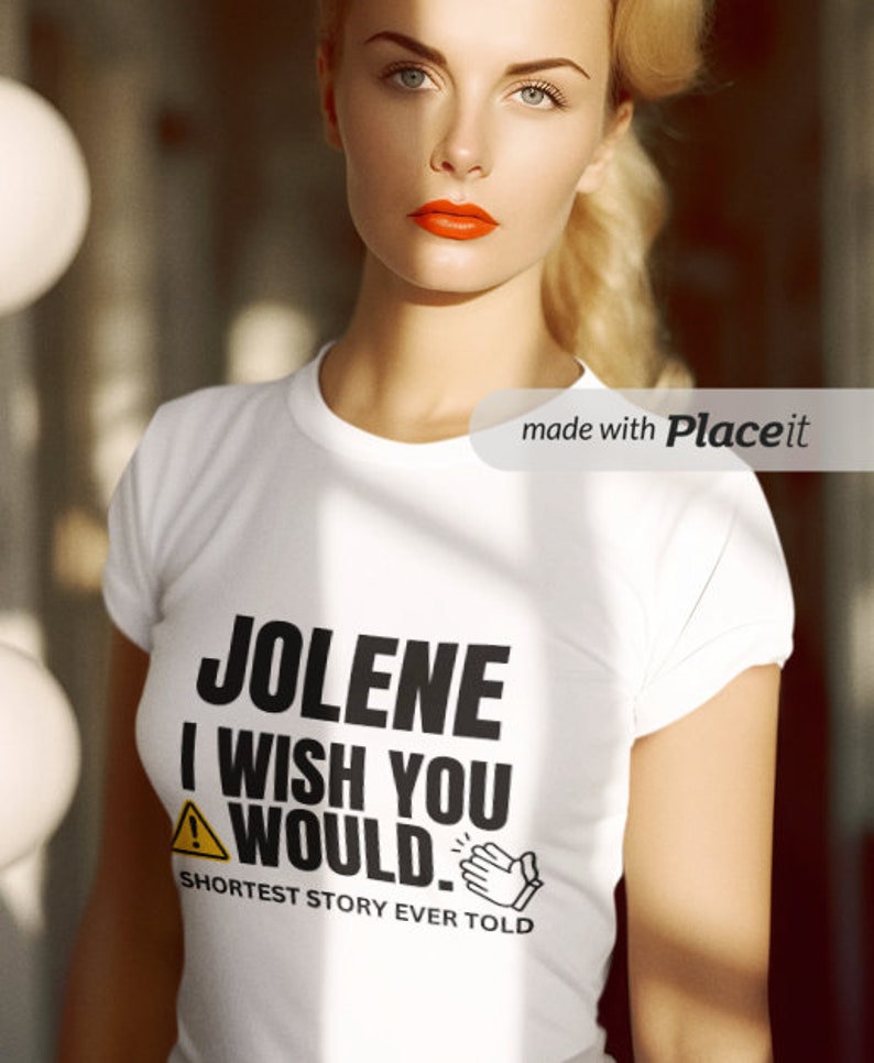 Jolene SVG, JPG, PNG, Pdf Dolly Parton, Beyonce, I Wish You Would, Funny T-shirt Design ...