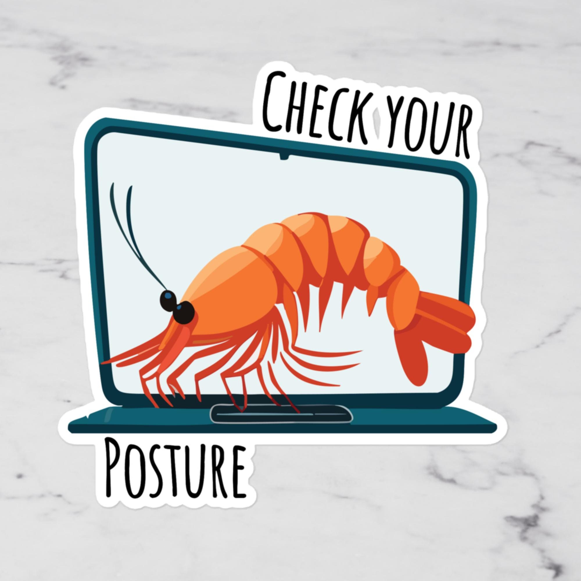 Check Your Posture Shrimp Sticker, Luggage Decal, Away Suitcase Decal ...