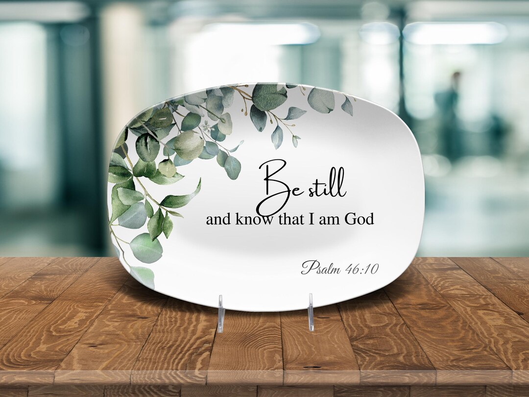 Be Still + Know Platter | Christian Home Decor | Bible Verse Serving ...