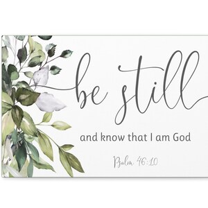 Christian Wall Art, "be Still and Know I Am God" Bible Verse Print ...