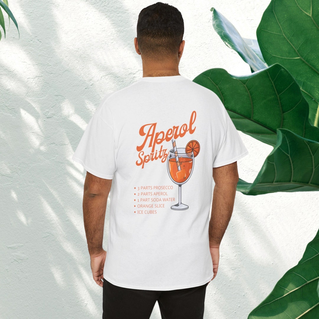 Aperol Recipe Shirt Organic Cotton Aperol Shirt Aperol Spritz is Always ...