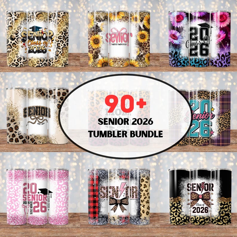 90+ Senior 2026 Tumbler Wrap Bundle PNG | Class of 2026 Sublimation ...