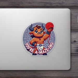 Cute Minotaur Sticker With Greek Mythology Labyrinth You're A-maze-ing ...