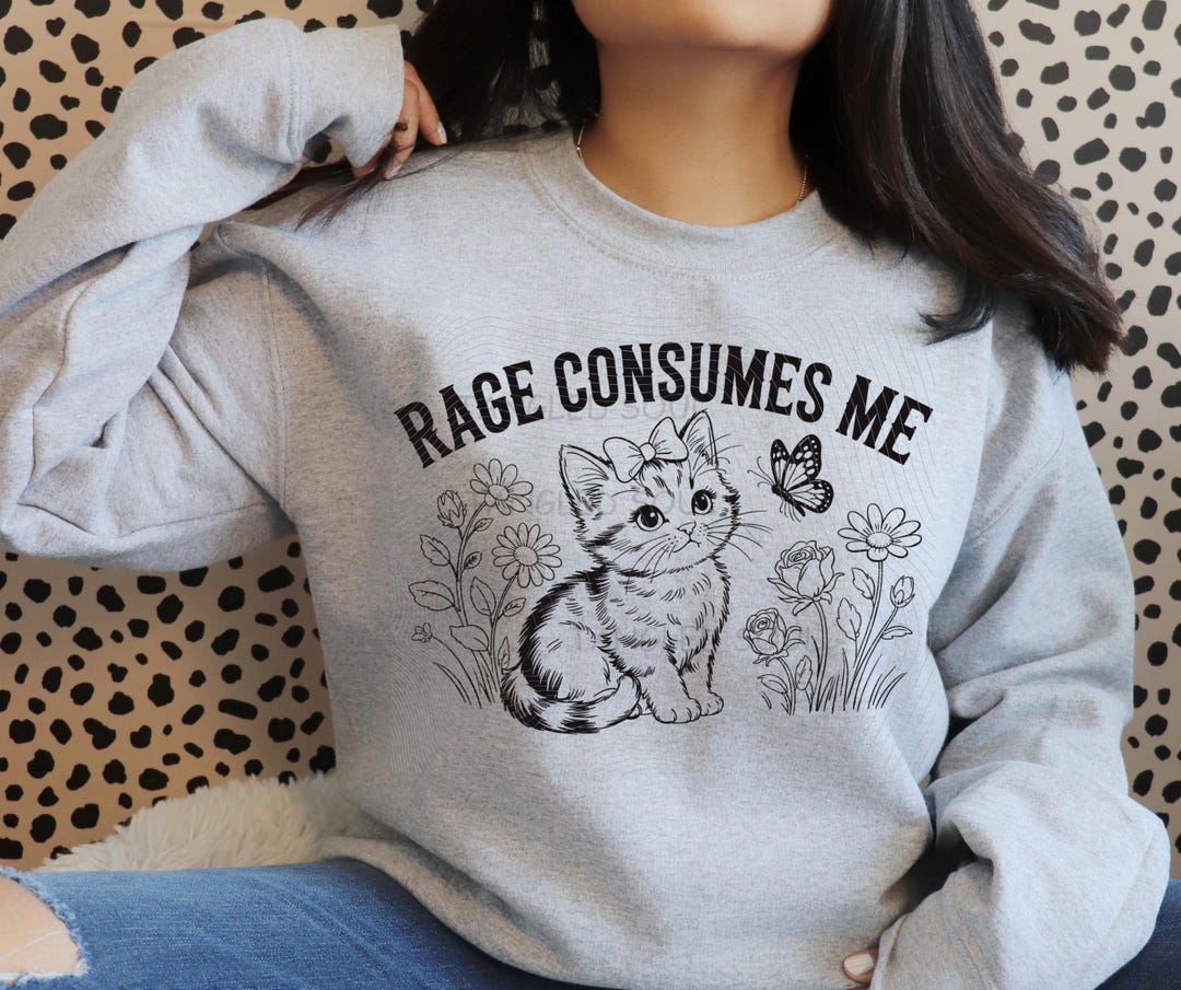 Rage Consumes Me Kitten PNG SVG, Cat Flowers (digital Download - Etsy