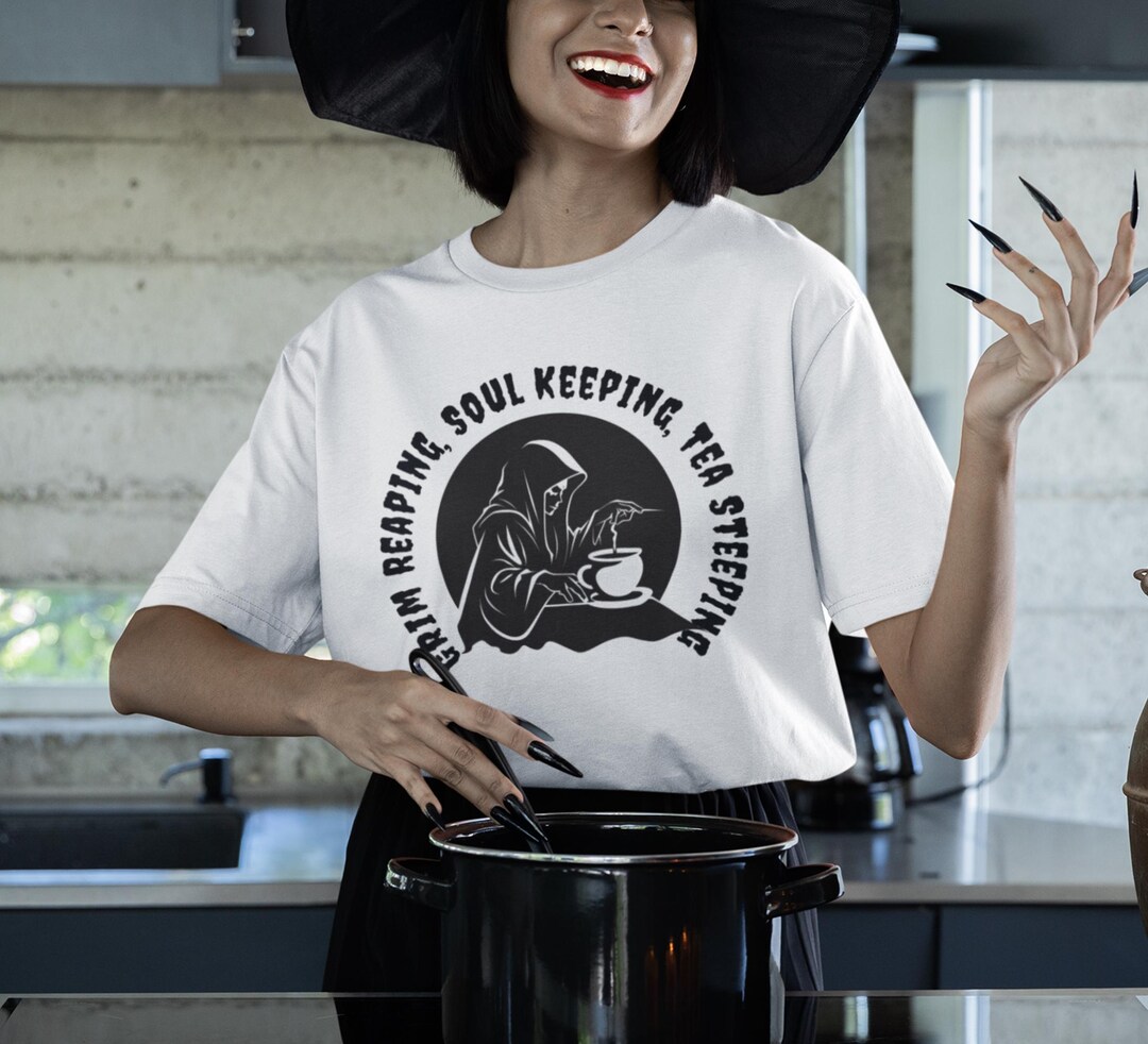 Grim Reaping Soul Keeping Tea Steeping, Halloween Shirt for Tea Lovers ...