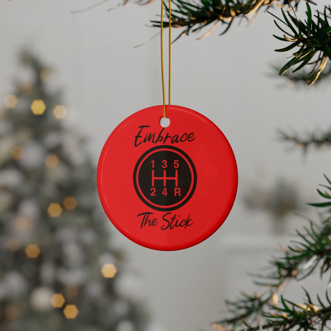 Embrace the Stick Ornament, Christmas Ornament for Car Enthusiast ...